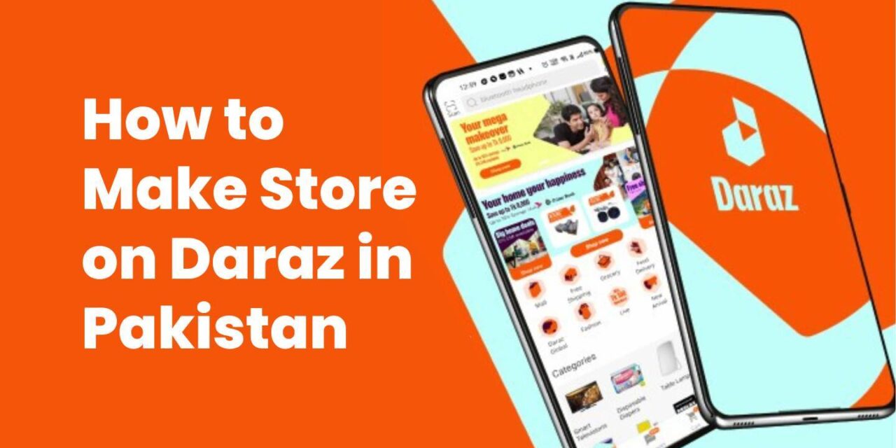 Store on Daraz in Pakistan
