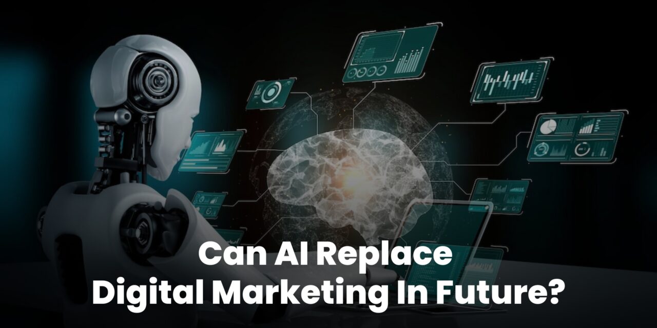 Can AI Replace Digital Marketing In Future? - Aamir Ahmer Academy Blog